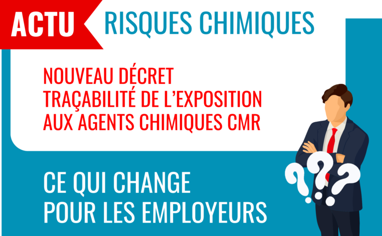 RISQUE CHIMIQUE – Nouveau décret pour la traçabilité de l’exposition ...